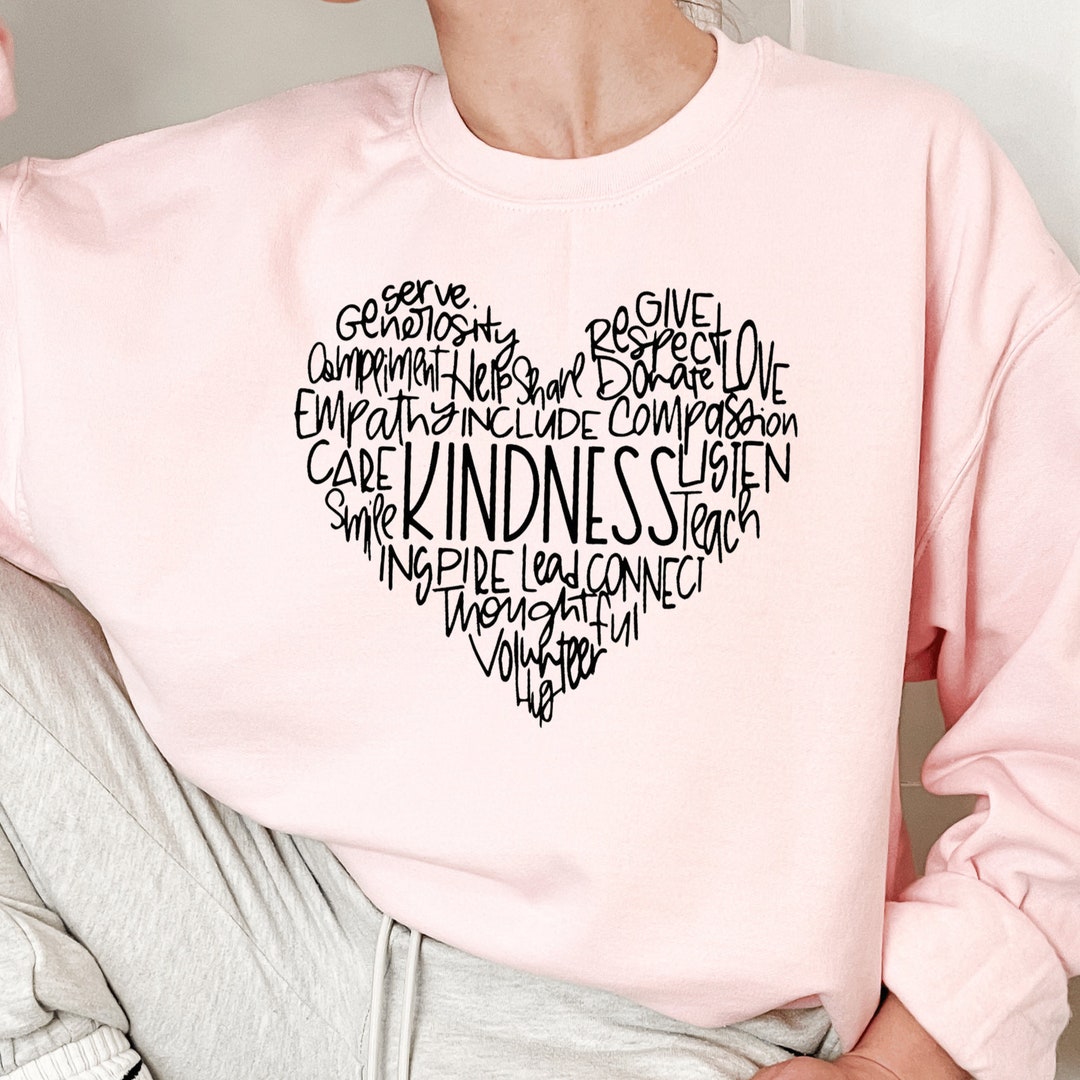 Kindness Heart Sweatshirt, Kindness Hoodie, Social Worker Sweatshirt ...