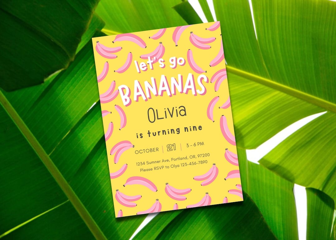 EDITABLE Let's Go Bananas Birthday Invitation, Funky Banana Theme ...