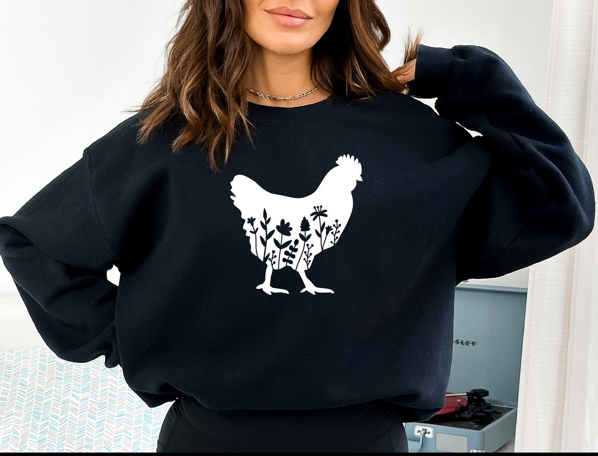 CHICKEN SWEATSHIRT, CHICKEN Coop, Chicken Lovers Gift, Chicken Lover ...
