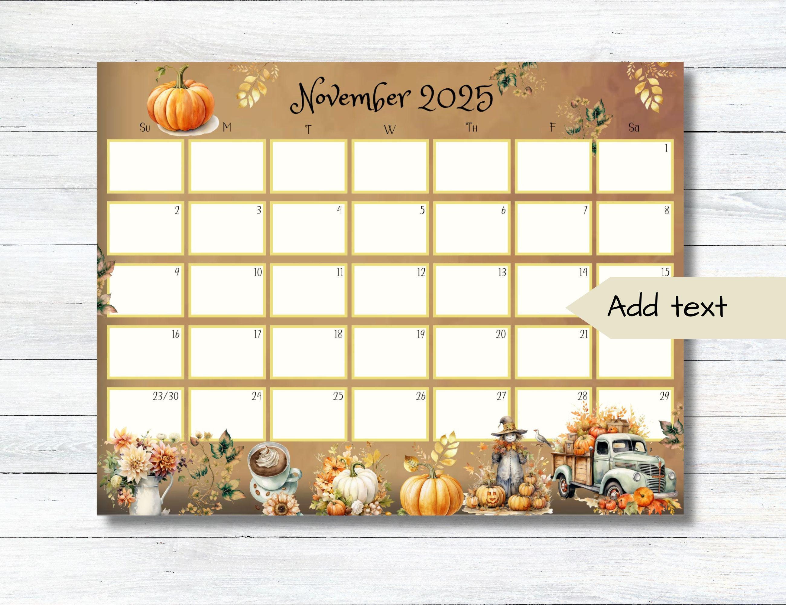 EDITABLE November 2025 Calendar, Thanksgiving Calendar, Whimsical ...