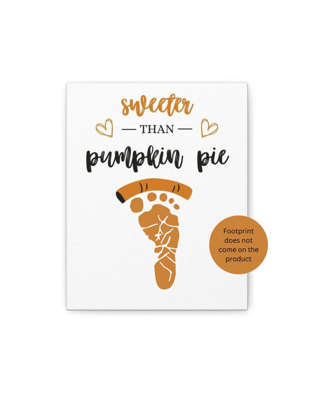 Sweeter Than Pumpkin Pie Footprint Craft on Canvas, Halloween ...