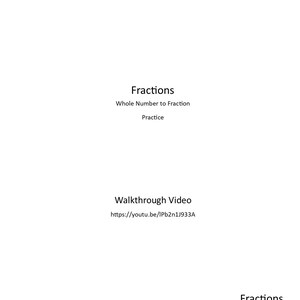 Fraction Worksheets With Video Walkthrough - Convert a Whole Number to ...