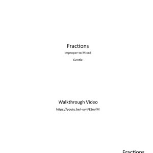 Fraction Worksheets With Video Walkthrough Convert an Improper Fraction ...