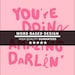 You're Doing Amazing Darlin', Trendy Wall Art, Girly Room Decor, Pink ...