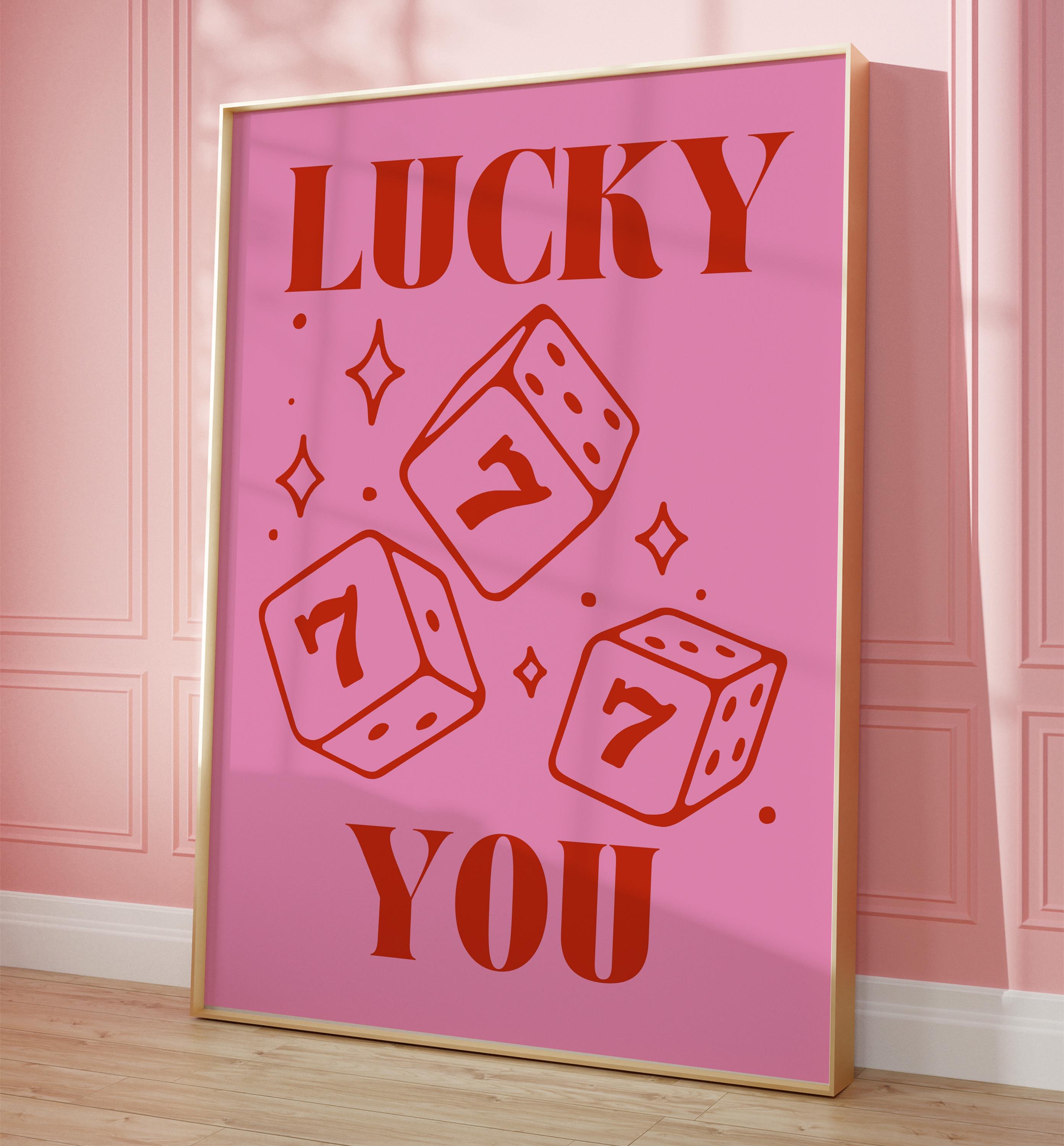Lucky You Print Preppy Pink Poster Preppy Dorm Decor Lucky 7 Wall Art ...