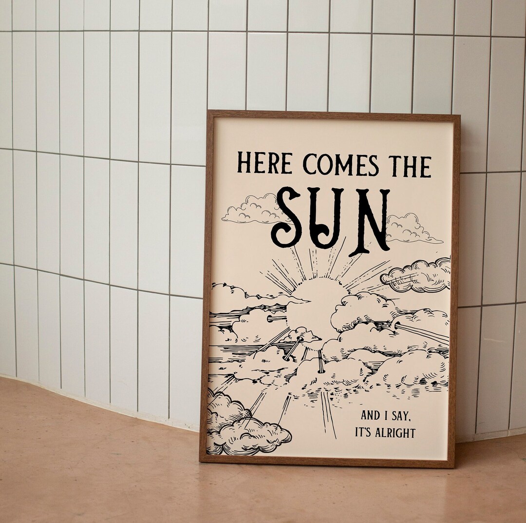 Here Comes the Sun Sun Retro Wall Decor Retro Quote Wall Print Vintage ...