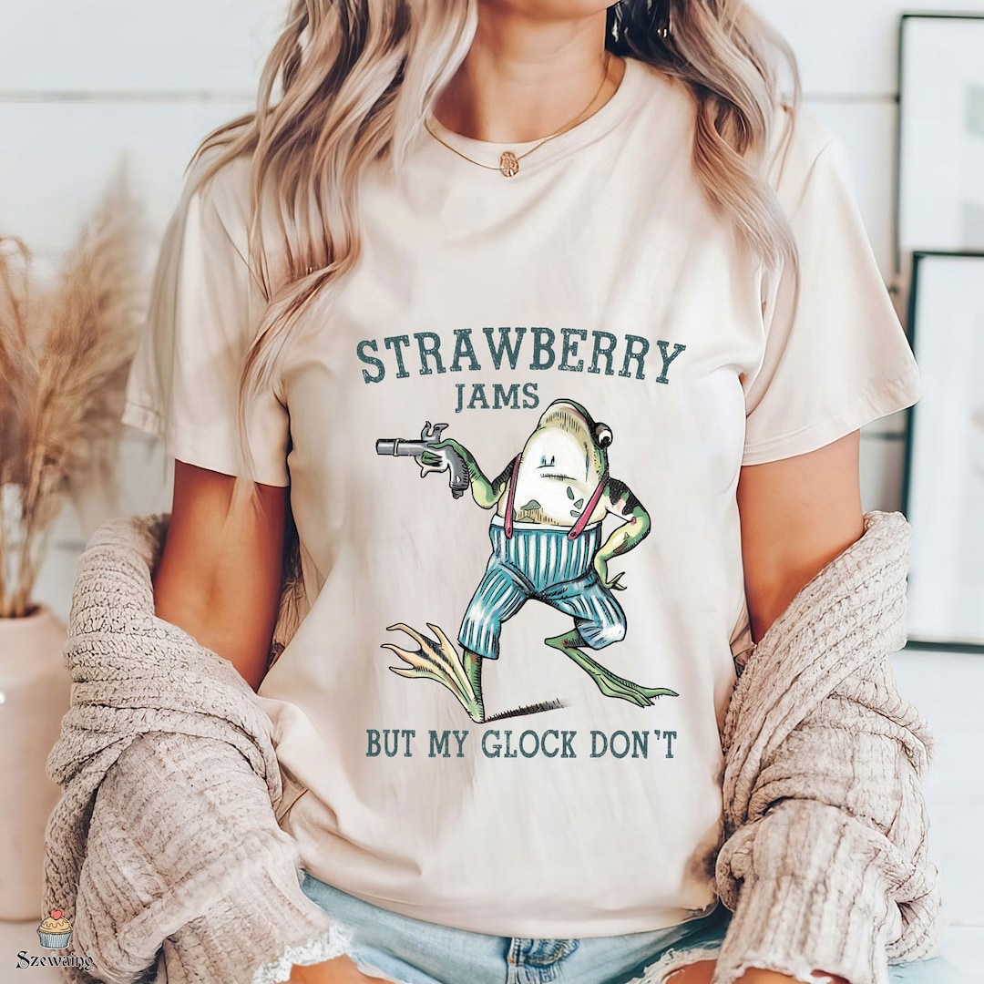 Strawberry Jams but My Glock Don't Shirt, Funny Frog Shirt, Frog Meme ...