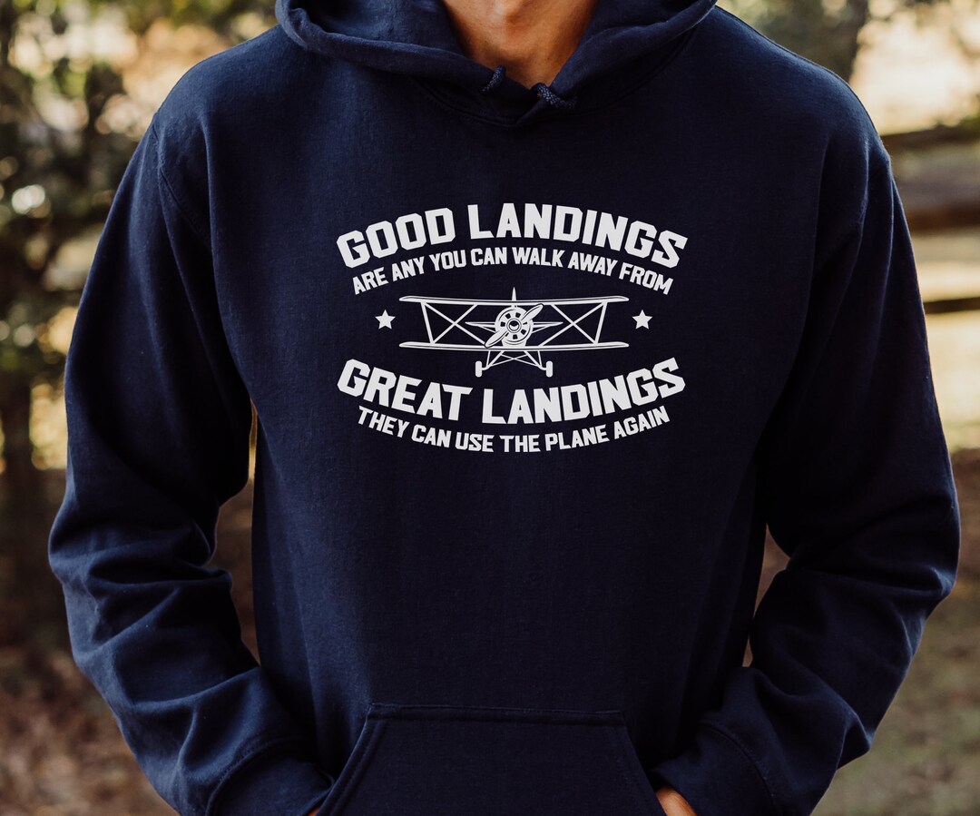 Good Landings Hooded Sweatshirt, Aviation Sweatshirts, Pilot ...