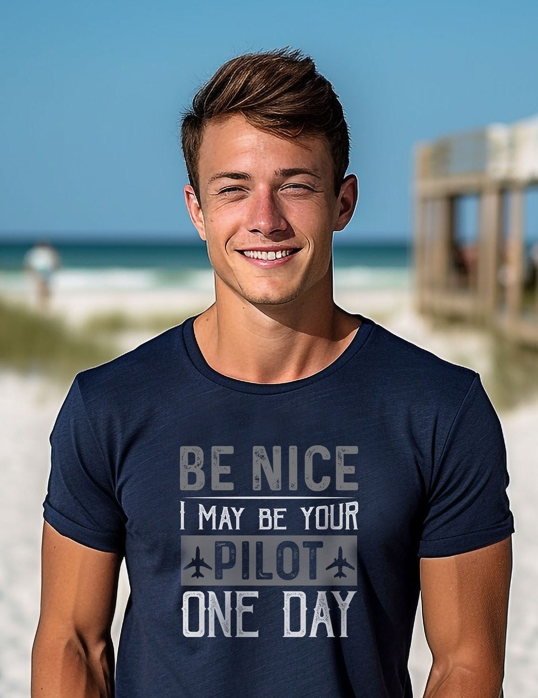 Be Nice I Might Be Your Pilot One Day, Unisex T-shirt, Pilot T-shirt ...