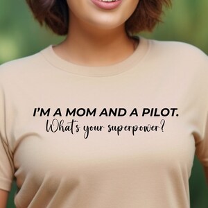 I'm a Mom and a Pilot. What's Your Superpower? Mother's Day Gifts ...