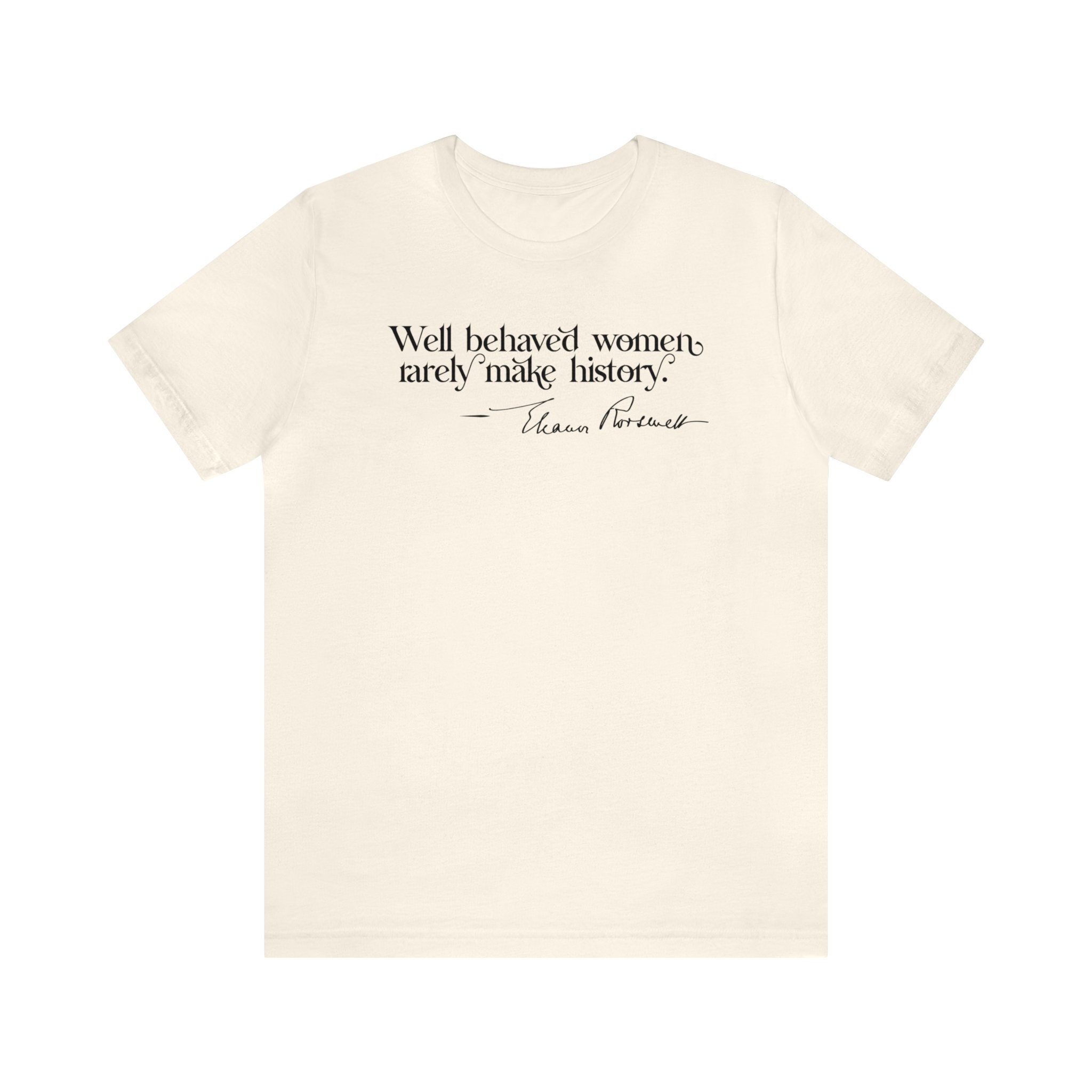 Eleanor Roosevelt Quote T-shirt, Feminism T-shirts, Women's T-shirts ...