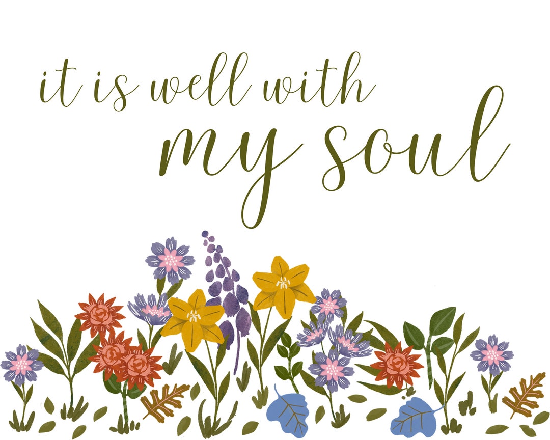 It is Well With My Soul 8x10 Digital Print - Etsy