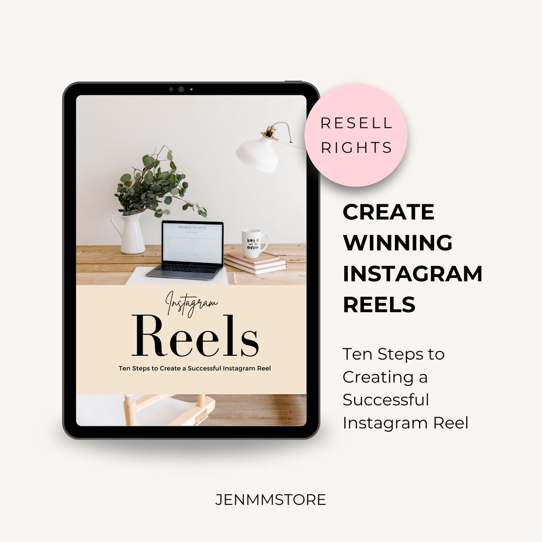 Guide: Ten Steps to Successful Instagram Reels, Resell Rights ...