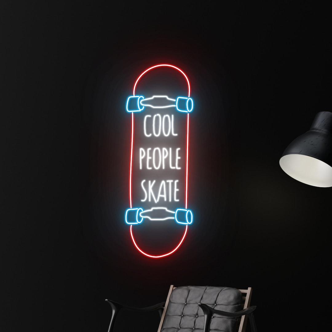 Cool People Skate Neon Sign, Skateboard Led Sign, Skateboarding Neon ...