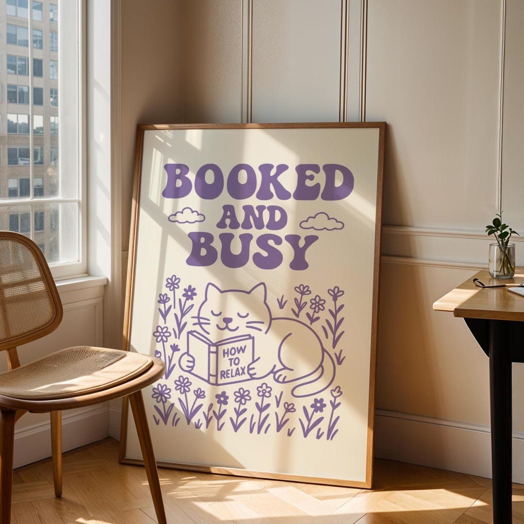 Cozy Cat Wall Art - Booked and Busy Poster, Cute Home Decor, Cat Lover ...
