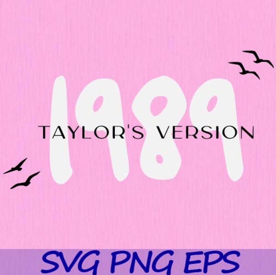 1989 Taylors Version SVG PNG EPS Eras Tour - Etsy UK