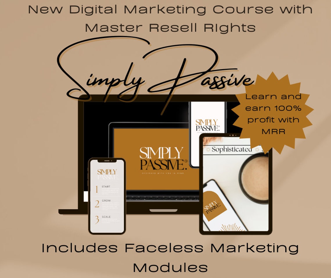 SIMPLY PASSIVE - Digital Marketing Course With Master Resell Rights ...