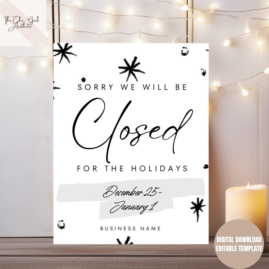 Editable We're Closed for Christmas Sign, Closed for the Holidays Sign ...