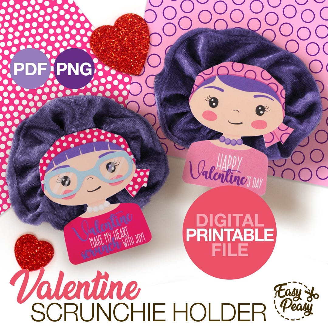 DIY Valentine Scrunchie Tag Template for Valentines Day Gift for Girl ...