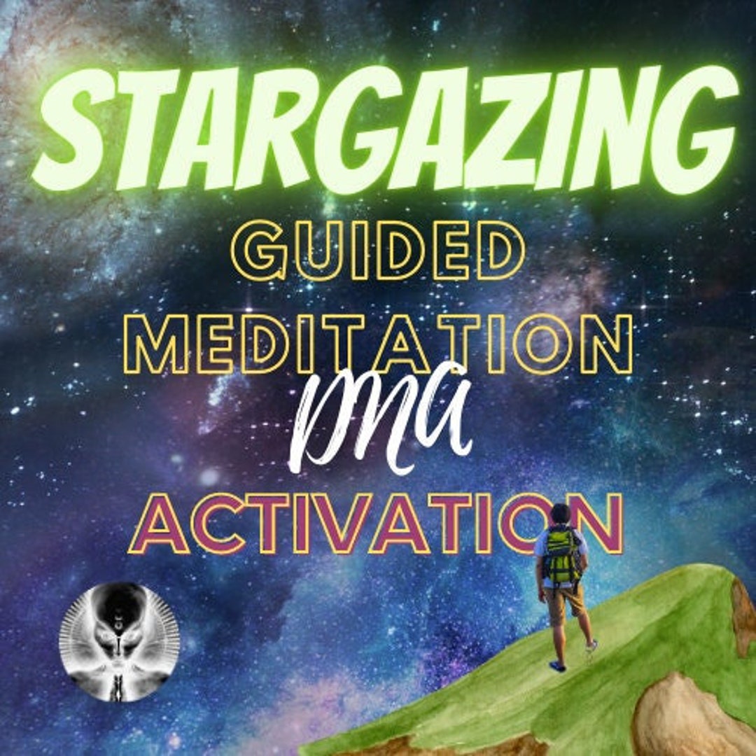 Stargazing Starseed Lightworker DNA Activation Meditation - Etsy