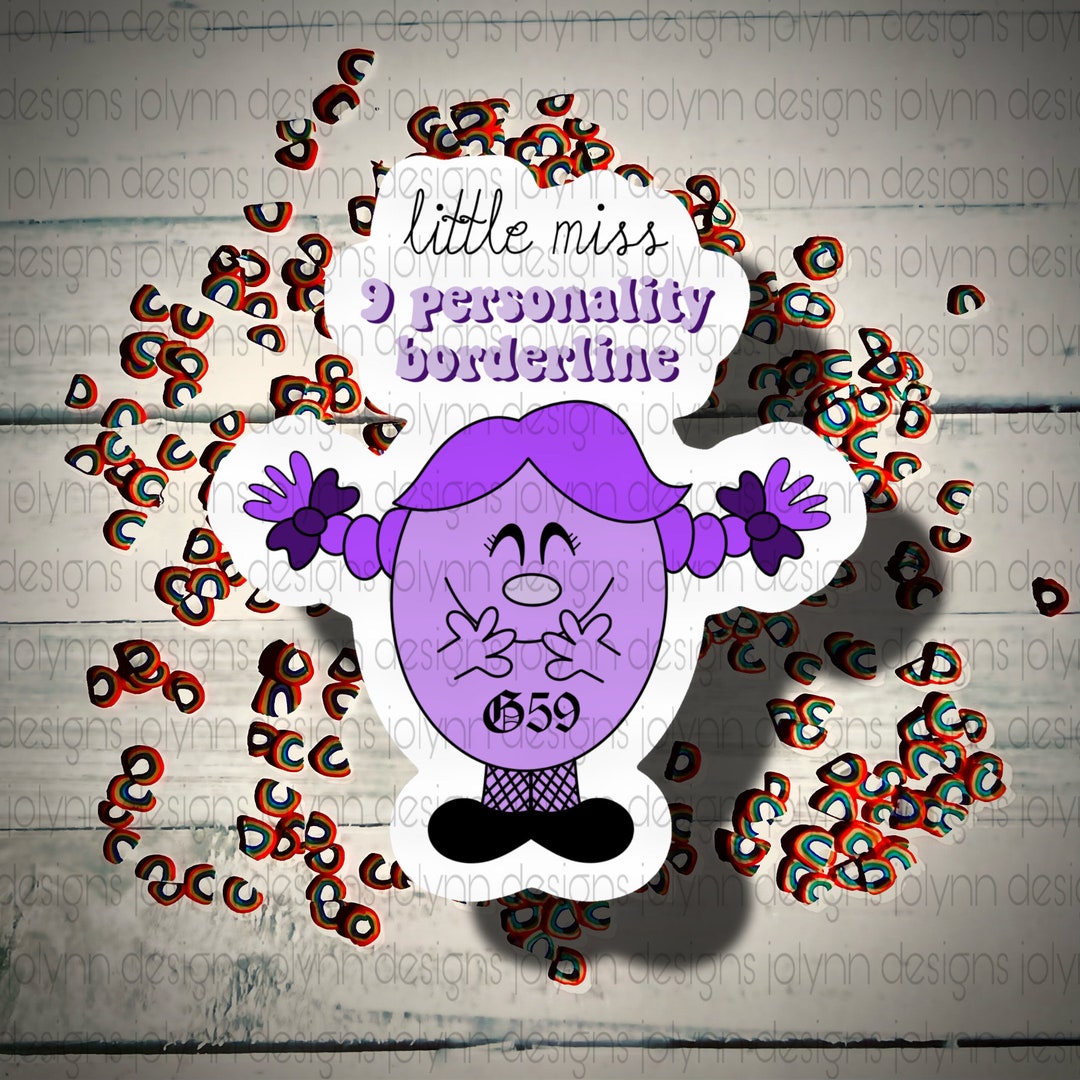Little Miss 9 Personality Borderline / Little Miss Meme, SB - Etsy