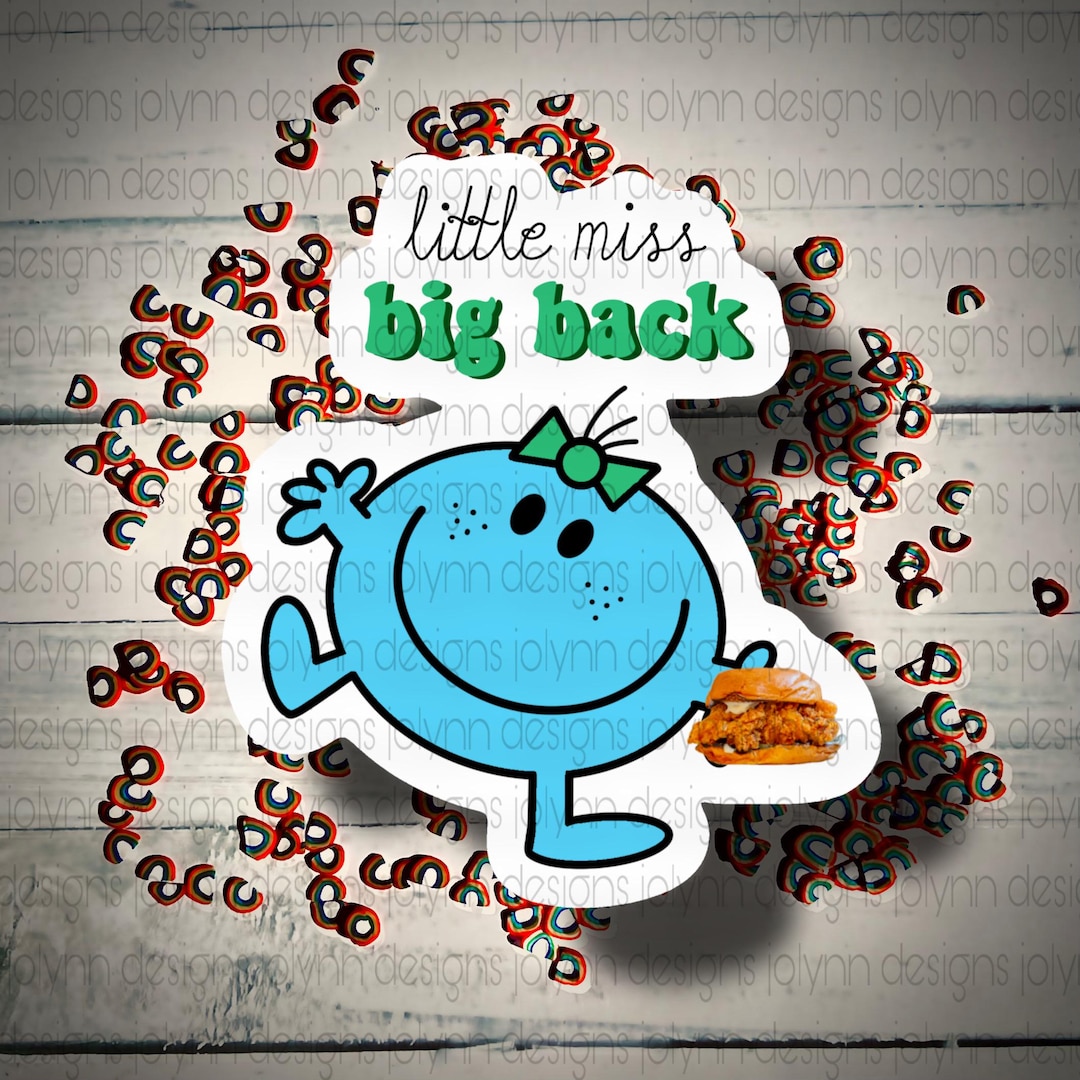 Little Miss Big Back Little Miss Meme, Foodie, Food, Restaurant ...