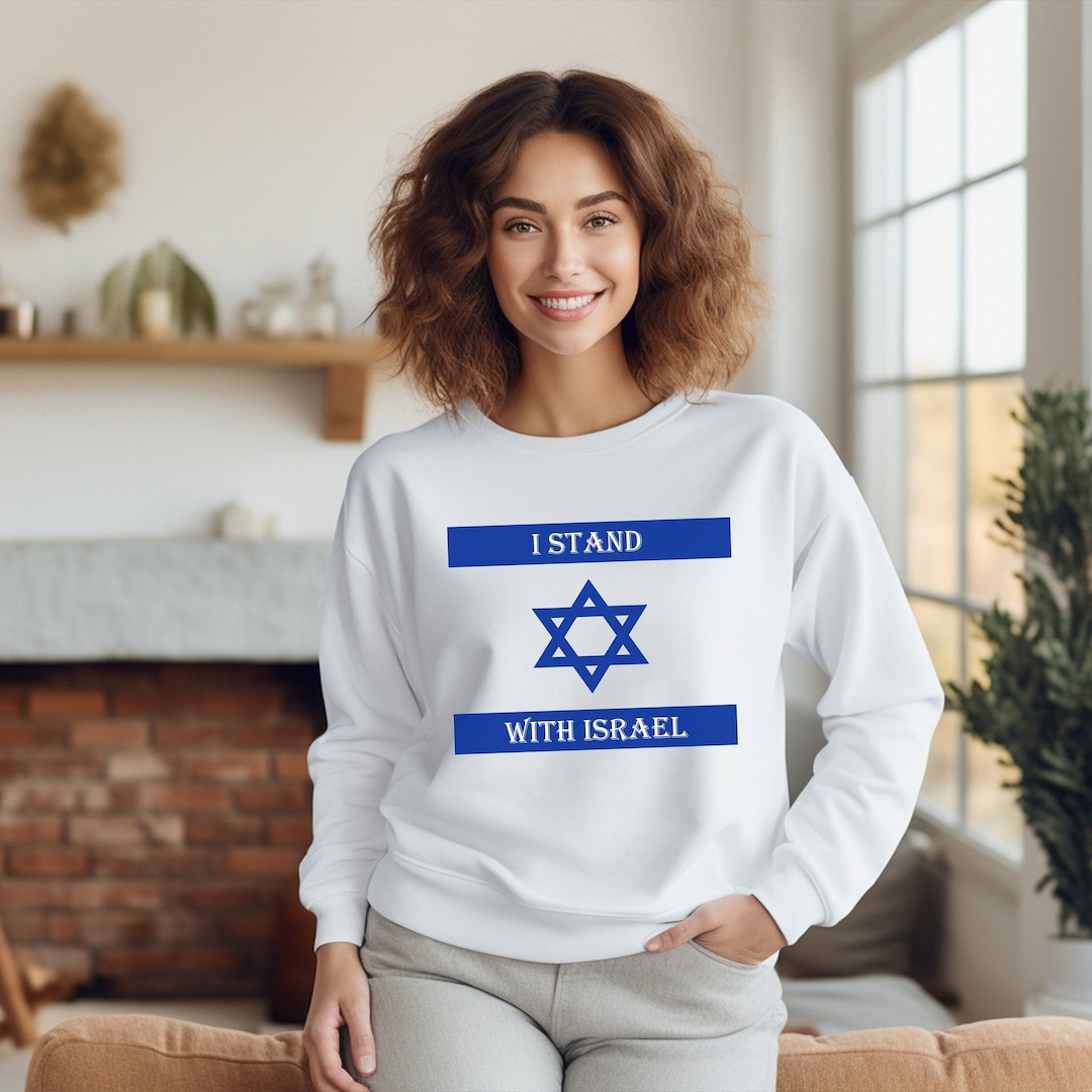 I Stand With Israel Sweatshirt Israeli Flag Sweatshirt Star of David ...
