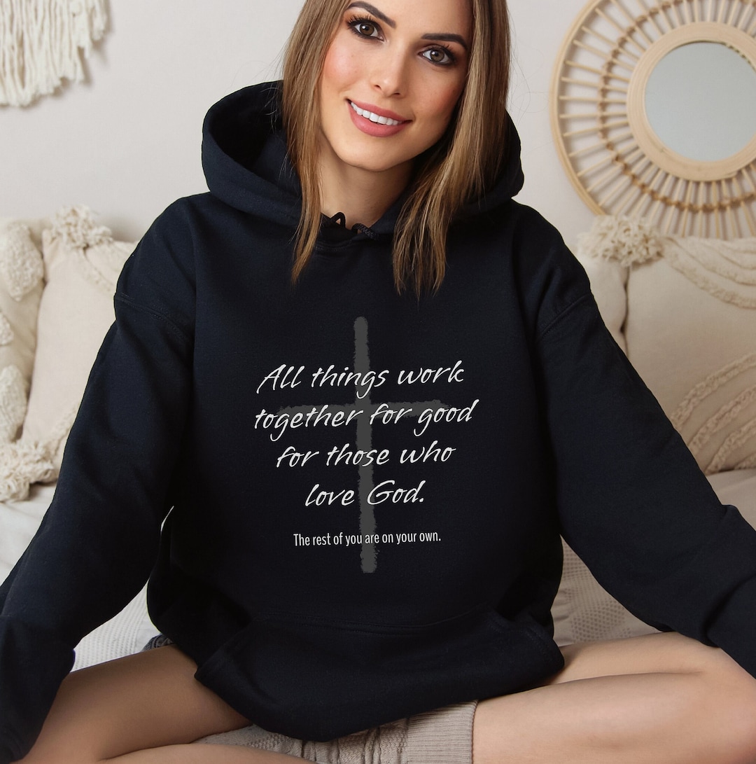 Romans 8:28 Cross Hoodie Funny Scripture Hoodie Jesus Cross - Etsy
