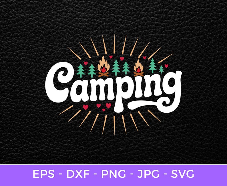 Camping Design - Png, Svg, Jpg, Dxf, Eps - Etsy