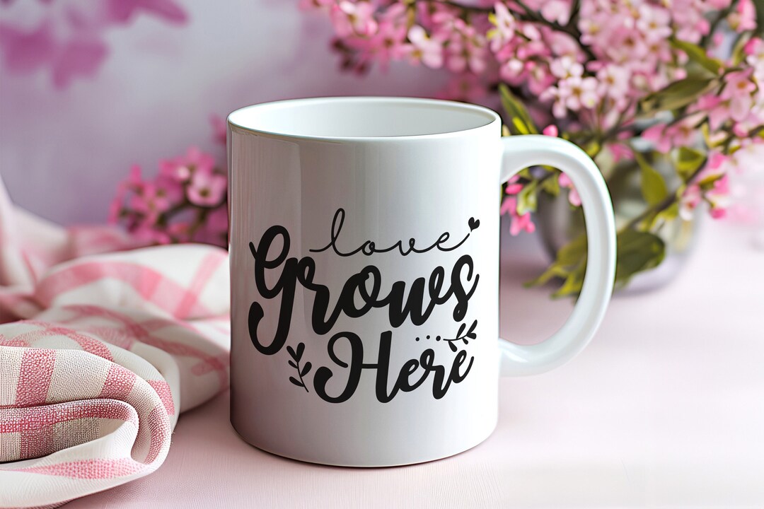 Love Grows Here Mug, Spring Lovers Mug, Funny Quote, Easter Gift for ...