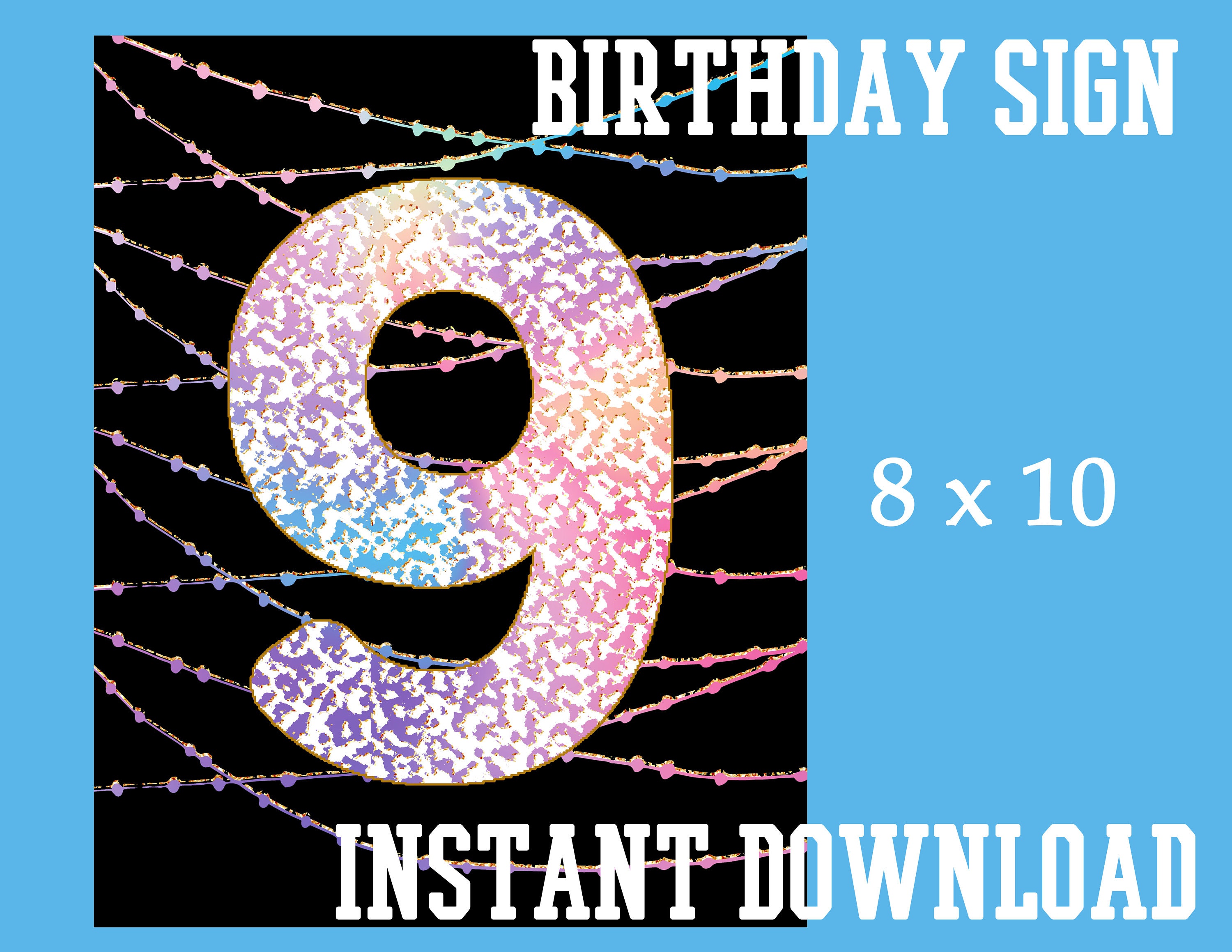Girls Ninth Birthday Sign, Colorful Birthday Theme Sign, Number 9 Sign ...