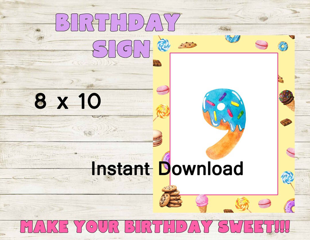 Sweets Birthday Sign, Ninth Birthday Sweets Sign, Donuts, Sweets, and ...