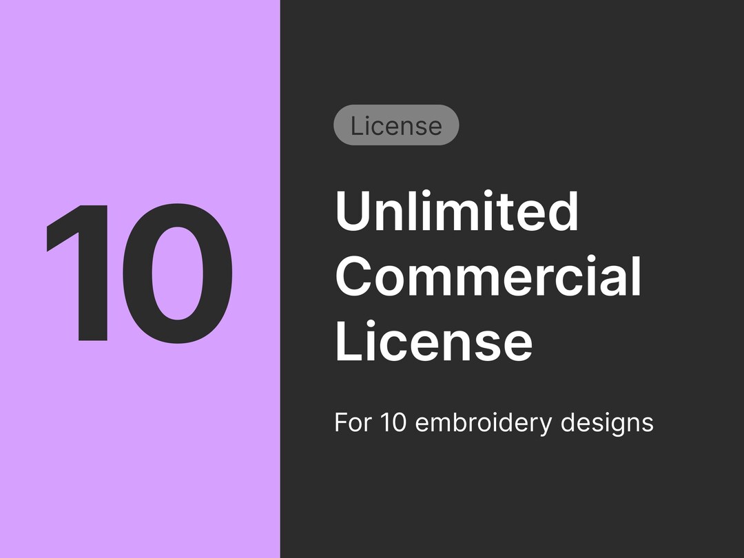 Unlimited Commercial License – TEN Embroidery Desigsn | Use on ...