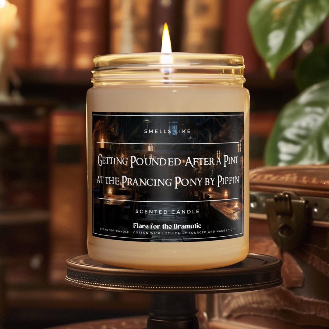 Smells Like Getting Pounded After a Pint at the Prancing Pony by Pippin ...