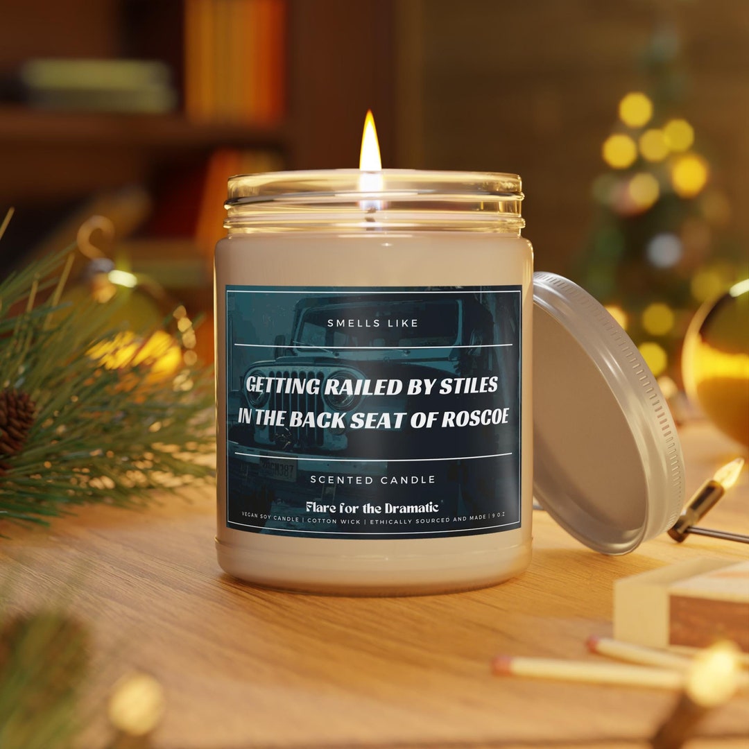 Smells Like Getting Railed by Stiles in the Back Seat of Roscoe Scented ...