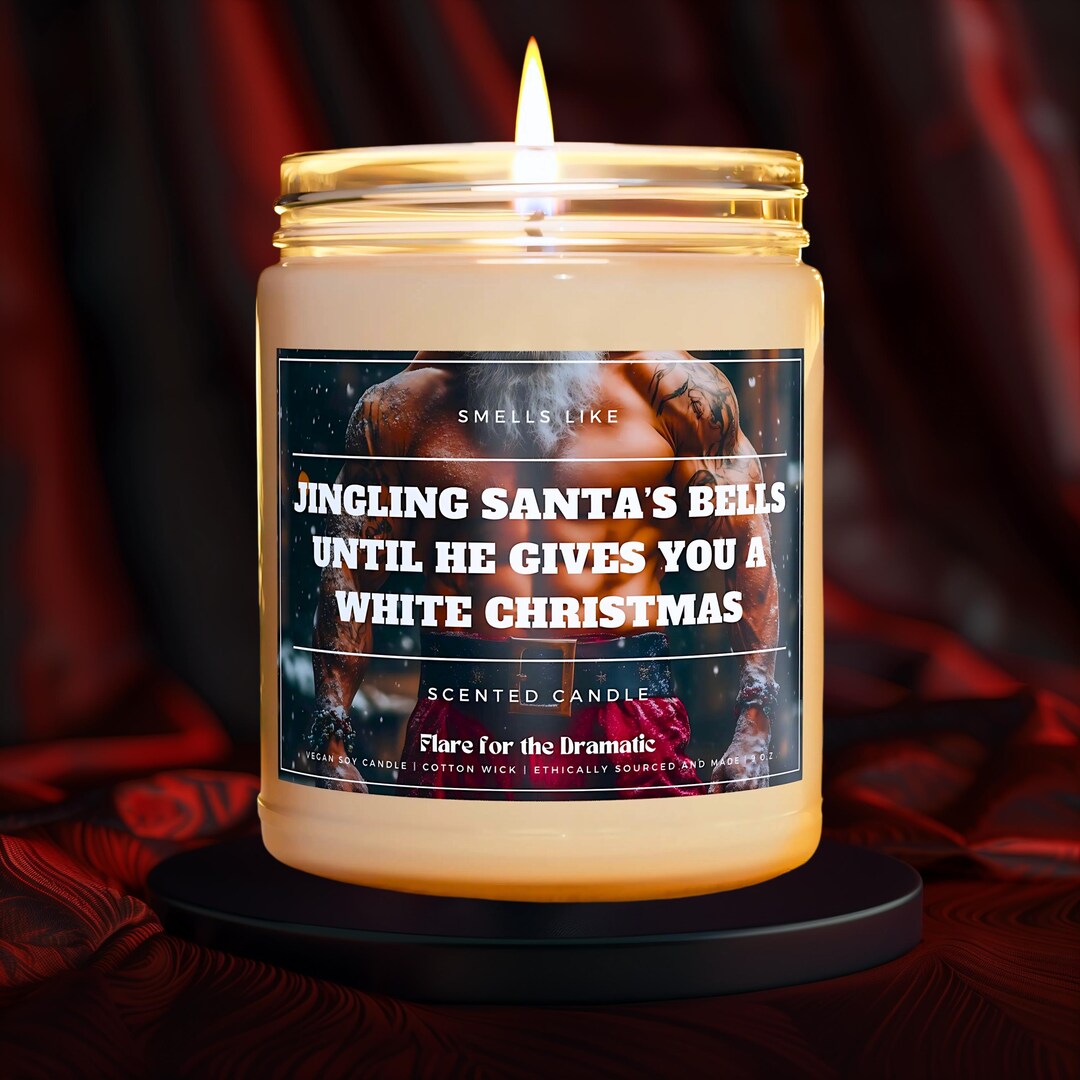 Smells Like Jingling Santa's Bells Until He Gives You a White Christmas ...