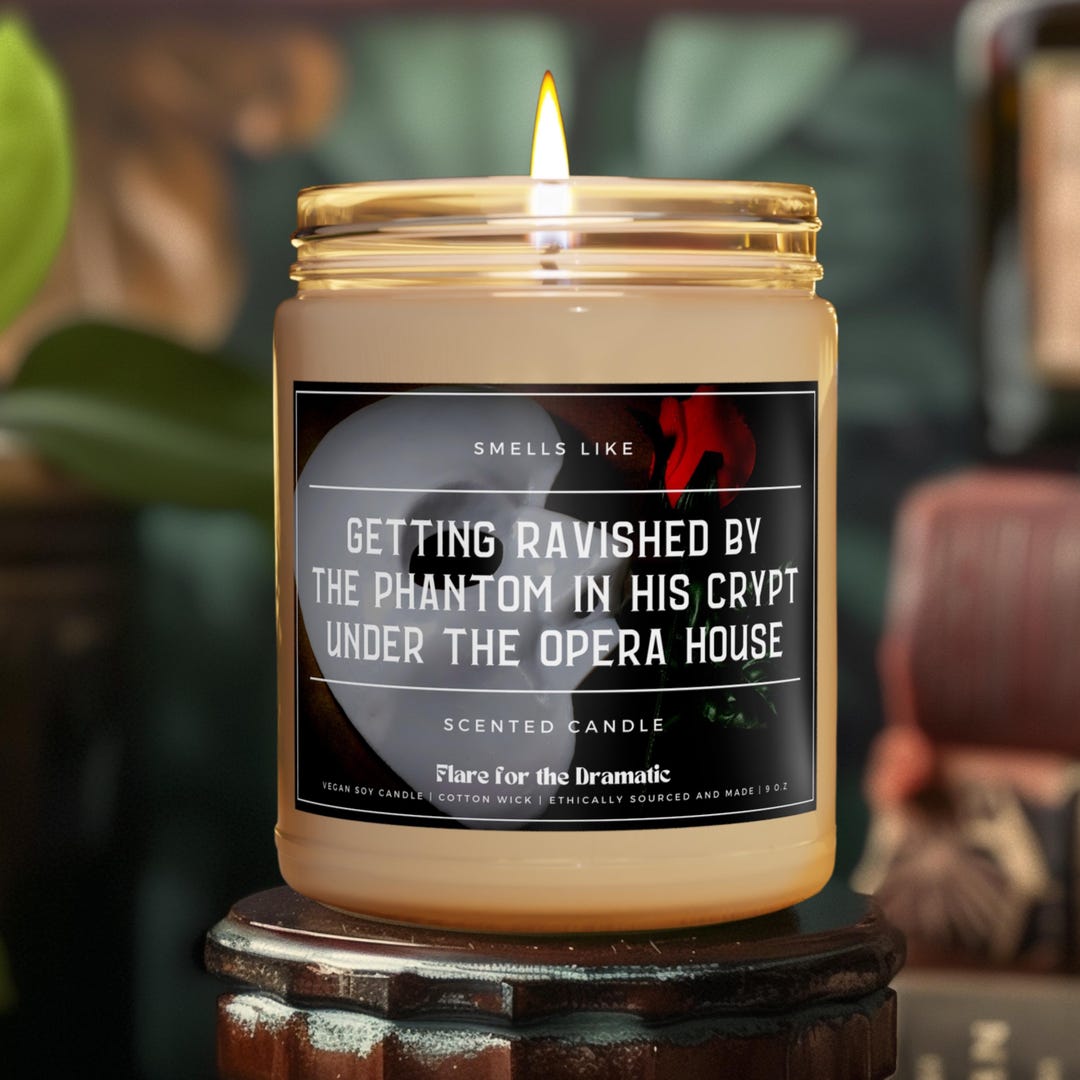 Smells Like Getting Ravished by the Phantom in His Crypt Under the Opera House Scented Candle ...