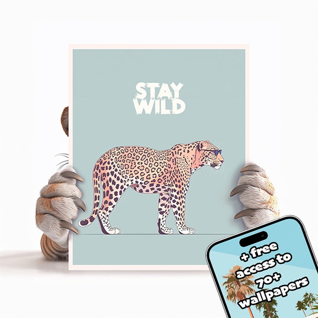 Stay Wild Leopard Print, Cool Animal Wall Art, Trendy Pop Art Poster ...