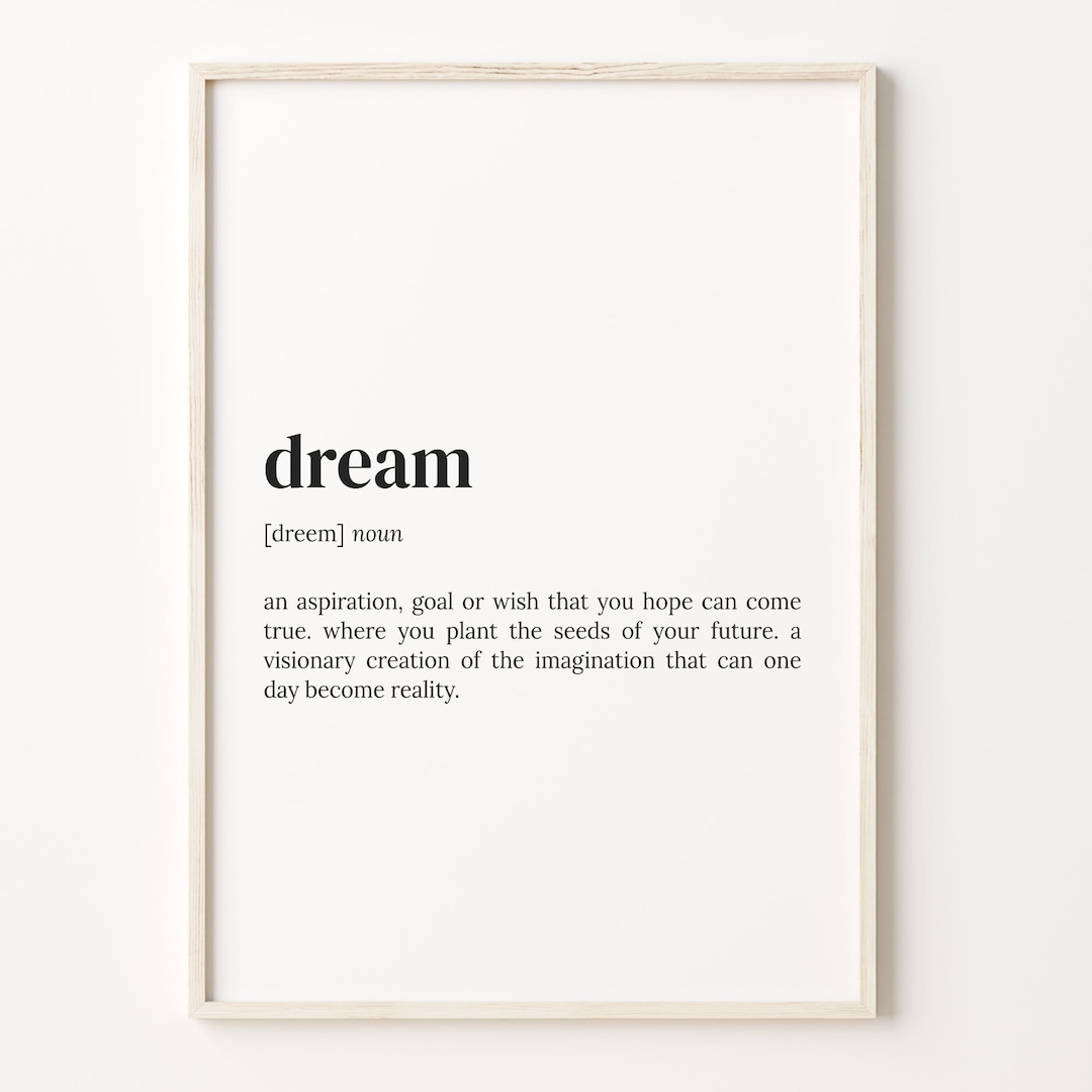 Dream Definition Print, Dictionary Poster, Quote Wall Art, Motivational ...