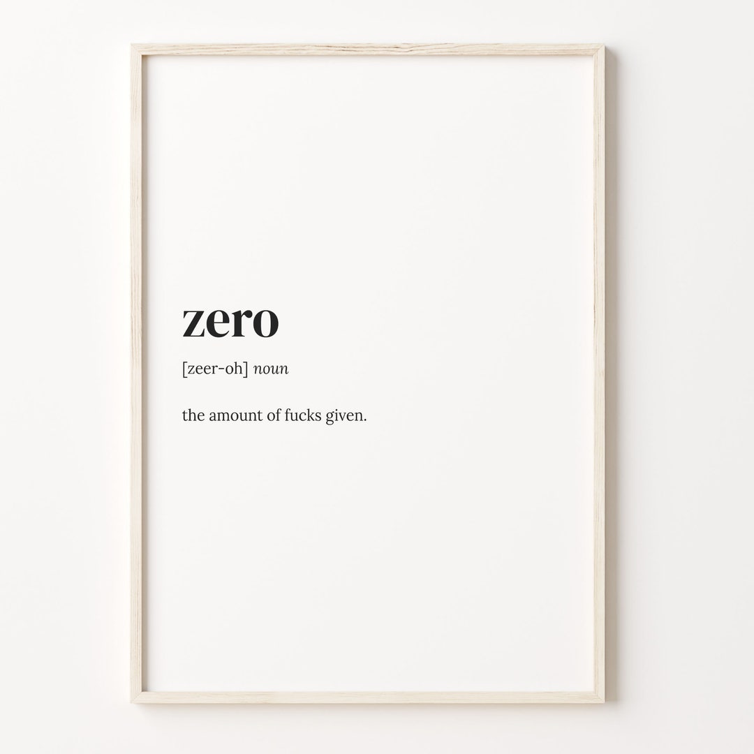 Zero Definition Print, Dictionary Poster, Quote Wall Art, Ironic Print ...