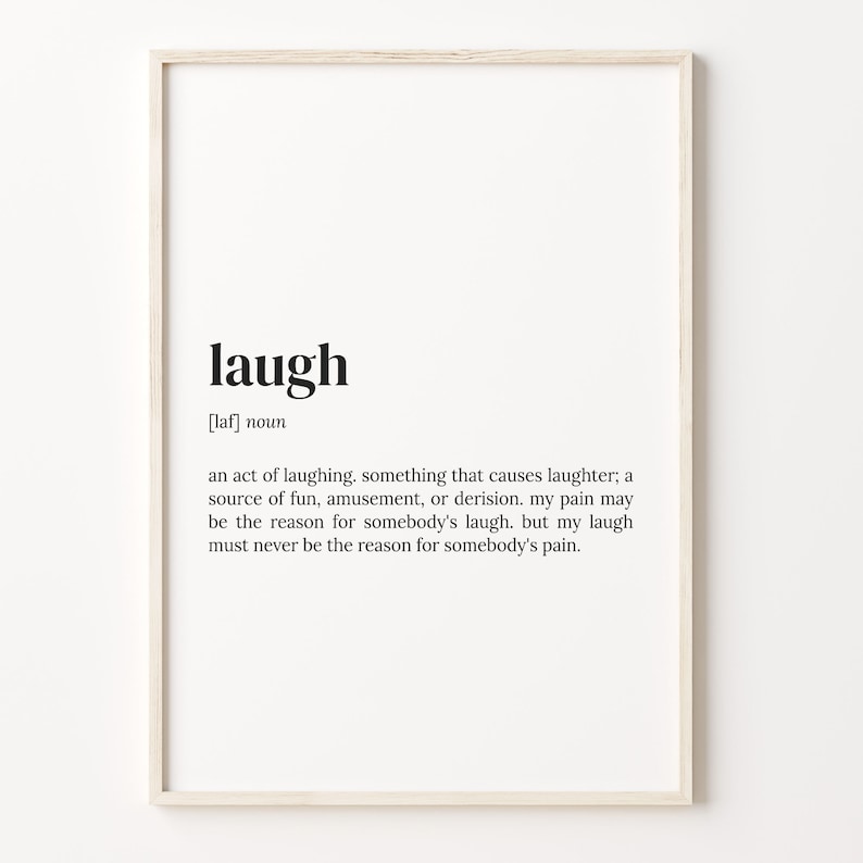 Laugh Definition Print, Dictionary Poster, Quote Wall Art, Gift for ...