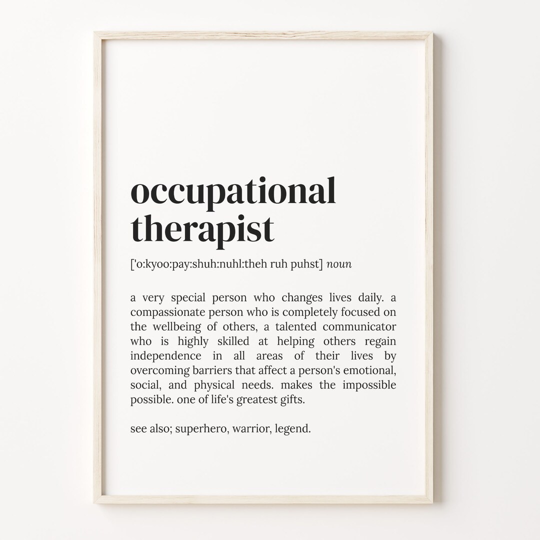 Occupational Therapist Definition Print: Quote Art Gift - Etsy