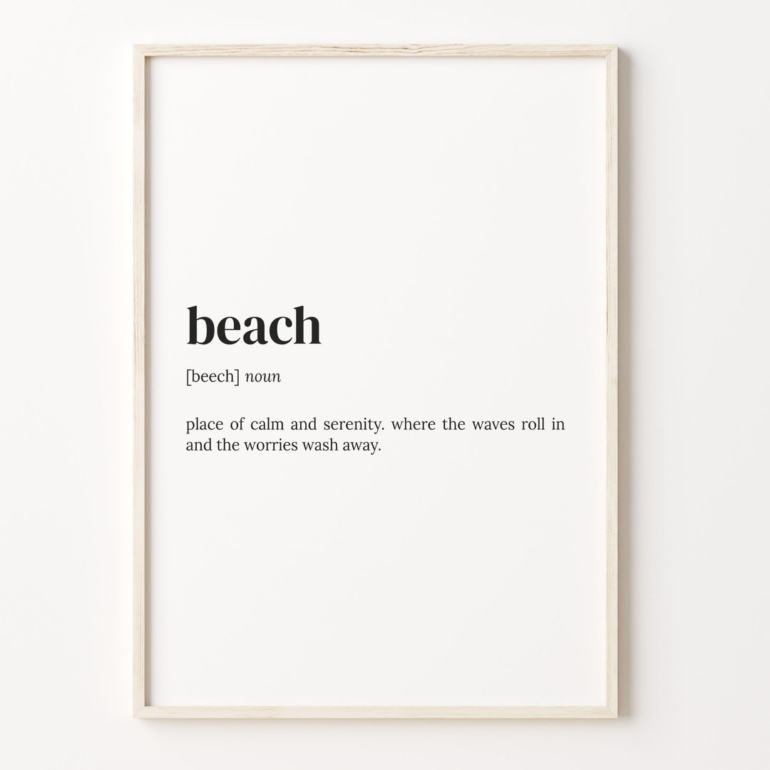 Beach Definition Print, Dictionary Poster, Quote Wall Art, Gift for ...