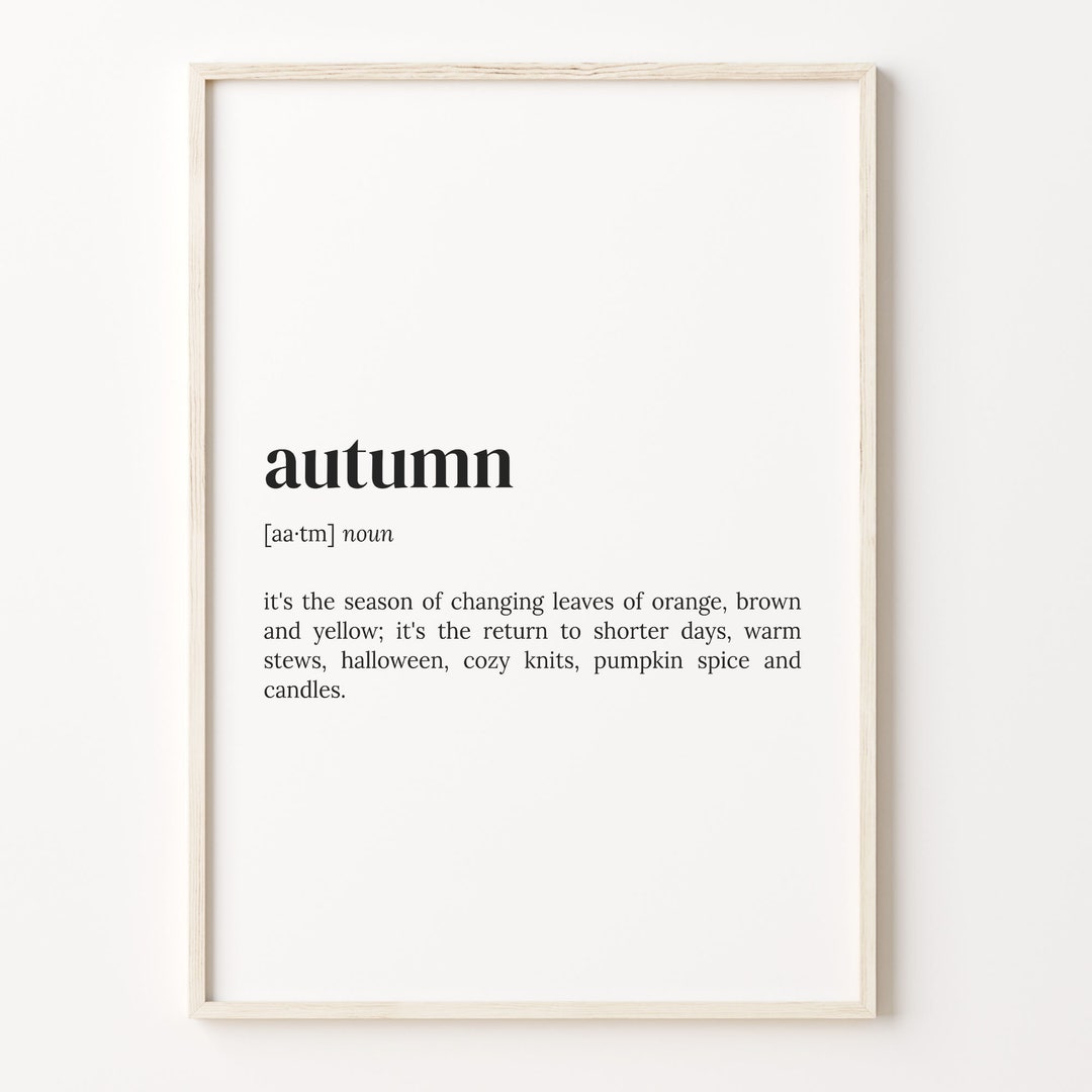 Autumn Definition Print, Dictionary Poster, Quote Wall Art, Autumn ...