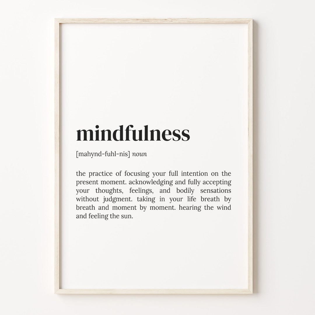 Mindfulness Definition Print, Dictionary Poster, Quote Wall Art ...