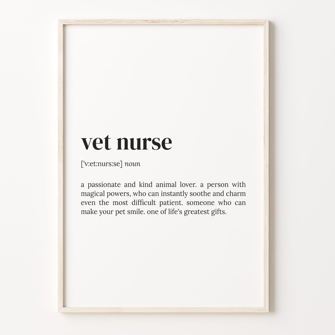 Vet Nurse Definition Print: Dictionary Wall Art - Etsy