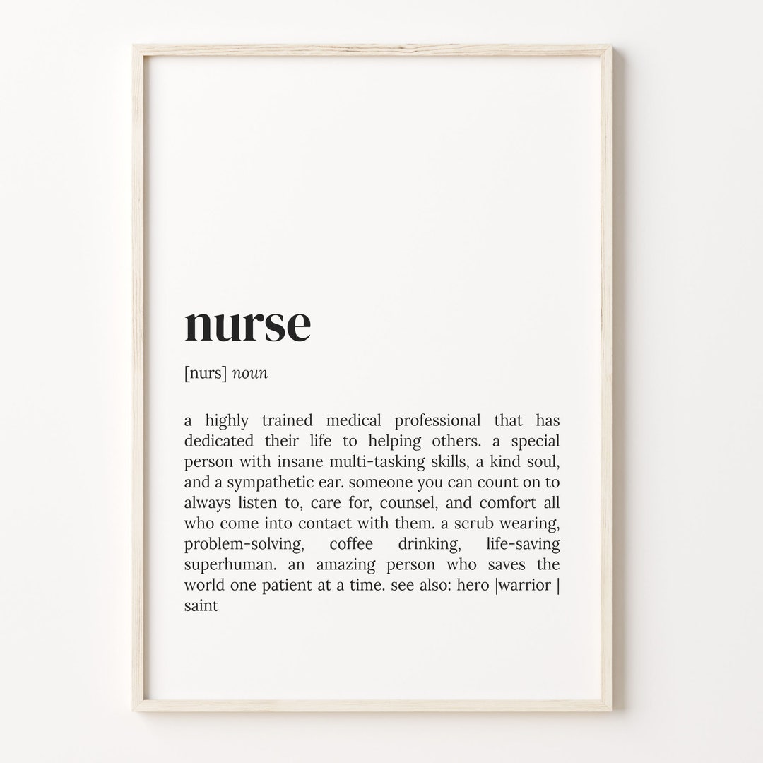 Nurse Definition Print, Dictionary Poster, Quote Wall Art, Funny Nurse ...