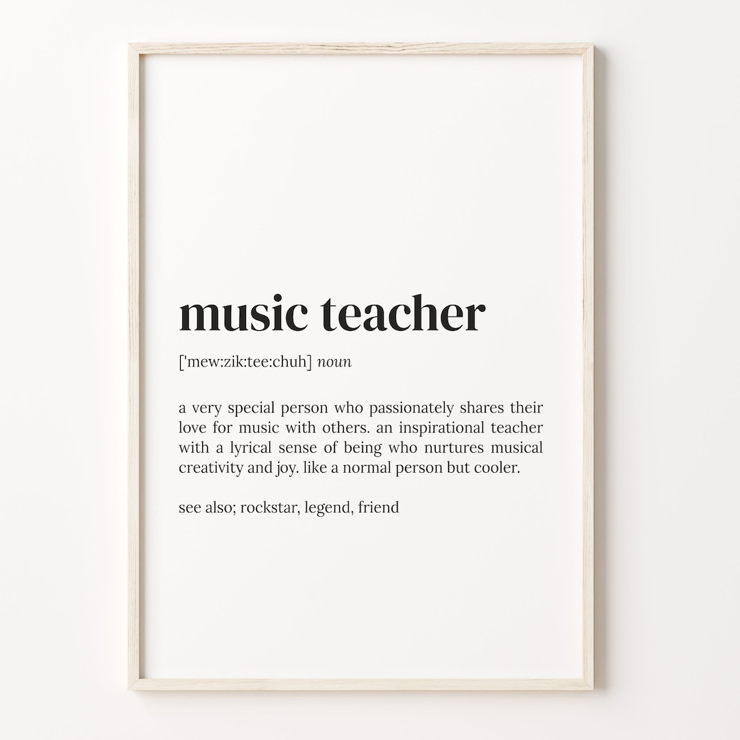 Music Teacher Definition Print: Dictionary Wall Art - Etsy