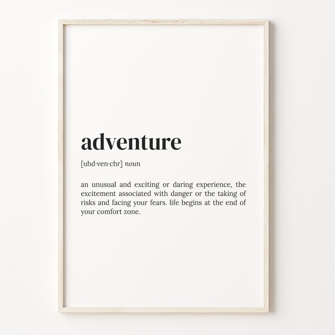 Adventure Definition Print: Dictionary Wall Art - Etsy