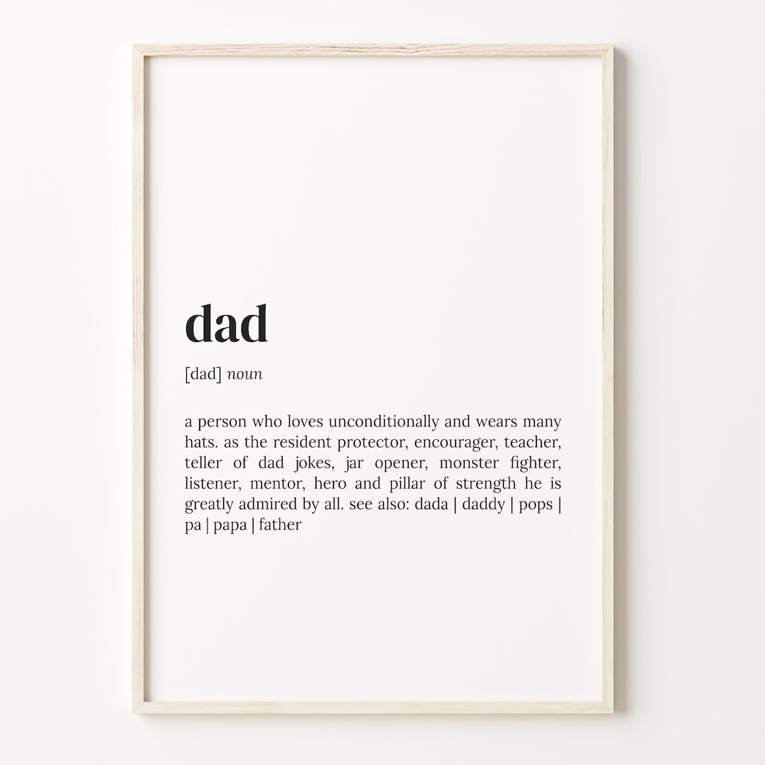 Dad Definition Print, Dictionary Poster, Quote Wall Art, Dad Quote Gift ...